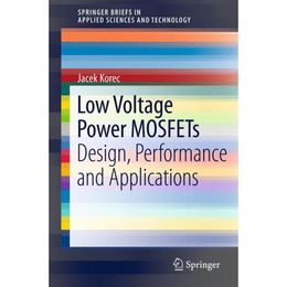 Springer Low Voltage Power MOSFETs - Jacek Korec, Kartoniert (TB)