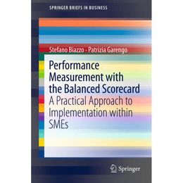 Springer Performance Measurement with the Balanced Scorecard - Stefano Biazzo, Patrizia Garengo, Kartoniert (TB)
