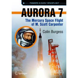 Aurora 7 - Colin Burgess, Kartoniert (TB)