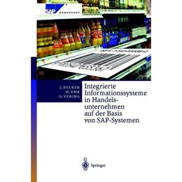 Springer Berlin Heidelberg Integrierte Informationssysteme in Handelsunternehmen auf der Basis von SAP-Systemen - Jörg Becker, Wolfgang Uhr, Oliver Vering, Kartoniert (TB)