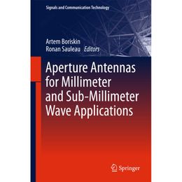 Springer International Publishing Aperture Antennas for Millimeter and Sub-Millimeter Wave Applications, Gebunden