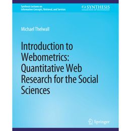 Springer International Publishing Introduction to Webometrics - Michael Thelwall, Kartoniert (TB)