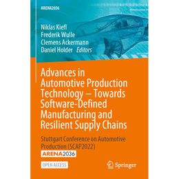 Springer International Publishing Advances in Automotive Production Technology - Towards Software-Defined Manufacturing and Resilient Supply Chains, Kartoniert (TB)