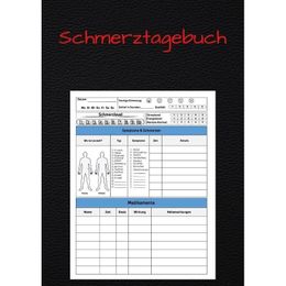 tredition Mein Schmerzwegbegleiter: Das Umfassende Schmerztagebuch für Chronische Schmerzpatienten - Anne Jühlke, Kartoniert (TB)