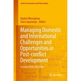 Springer Nature Managing Domestic and International Challenges and Opportunities in Post-conflict Development, Gebunden