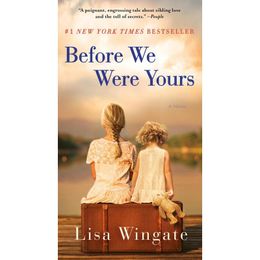 Before We Were Yours - Lisa Wingate, Taschenbuch