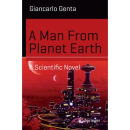 A Man From Planet Earth - Giancarlo Genta, Kartoniert (TB)