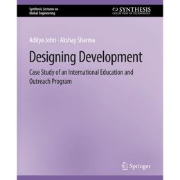 Springer International Publishing Designing Development - Aditya Johri, Akshay Sharma, Kartoniert (TB)