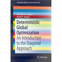 Deterministic Global Optimization - Yaroslav D. Sergeyev, Dmitri E. Kvasov, Kartoniert (TB)