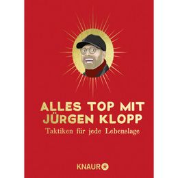 Droemer Knaur Verlagsgruppe Alles top mit Jürgen Klopp - Tom Victor, Gebunden