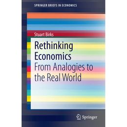 Springer Nature Rethinking Economics - Stuart Birks, Kartoniert (TB)