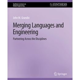 Springer International Publishing Merging Languages and Engineering - John Grandin, Kartoniert (TB)