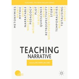 Palgrave Macmillan UK Teaching Narrative, Kartoniert (TB)
