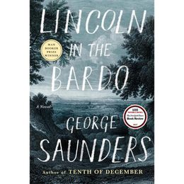 Lincoln in the Bardo - George Saunders, Gebunden