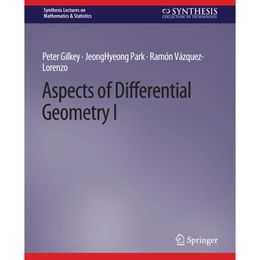 Springer Aspects of Differential Geometry I - Peter Gilkey, JeongHyeong Park, Ramón Vázquez-Lorenzo, Kartoniert (TB)