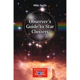 Springer Observer's Guide to Star Clusters - Mike Inglis, Kartoniert (TB)