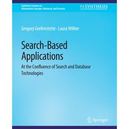 Search-Based Applications - Gregory Grefenstette, Laura Wilber, Kartoniert (TB)