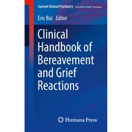 Springer International Publishing Clinical Handbook of Bereavement and Grief Reactions, Kartoniert (TB)