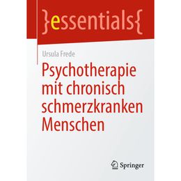 Psychotherapie mit chronisch schmerzkranken Menschen - Ursula Frede, Kartoniert (TB)