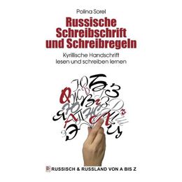 Books on Demand Russische Schreibschrift und Schreibregeln - Polina Sorel, Kartoniert (TB)