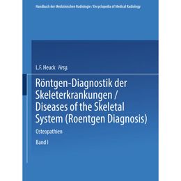 Springer Berlin Heidelberg Röntgen-Diagnostik der Skeleterkrankungen.Bd.1, Kartoniert (TB)