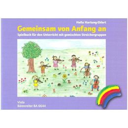 Bärenreiter Gemeinsam von Anfang an, Spielbuch, Ausgabe für Viola - Hella Hartung-Ehlert, Geheftet