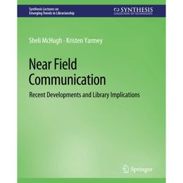 Springer Near Field Communication - Sheli McHugh, Kristen Yarmey, Kartoniert (TB)