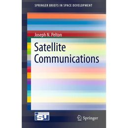 Springer Satellite Communications - Joseph N. Pelton, Kartoniert (TB)