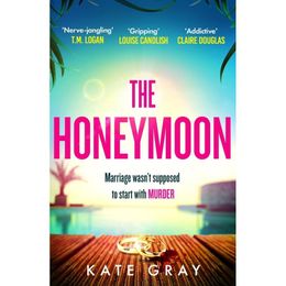 The Honeymoon - Kate Gray, Kartoniert (TB)