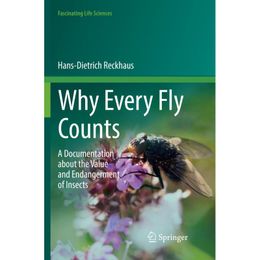 Springer International Publishing Why Every Fly Counts - Hans-Dietrich Reckhaus, Kartoniert (TB)