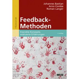 Feedback-Methoden - Johannes Bastian, Arno Combe, Roman Langer, Kartoniert (TB)