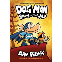 Dog Man - Brawl of the Wild - Dav Pilkey, Gebunden