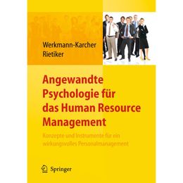 Springer Berlin Heidelberg Angewandte Psychologie für das Human Resources Management, Gebunden