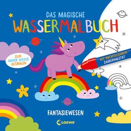 Loewe Verlag Das magische Wassermalbuch - Fantasiewesen, Kartoniert (TB)