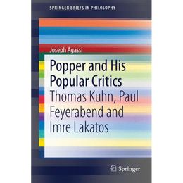 Springer International Publishing Popper and His Popular Critics - Joseph Agassi, Kartoniert (TB)