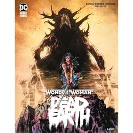 Wonder Woman: Dead Earth.Bd.1 - Daniel Warren Johnson, Gebunden