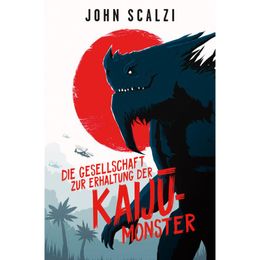 Cross Cult Die Gesellschaft zur Erhaltung der Kaiju-Monster - Scalzi, Gebunden