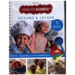 Kinderleichte Becherküche - Gesund & Lecker (Band 6) - Birgit Wenz, Kartoniert (TB)