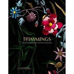 Abrams & Chronicle Books Trimmings - Catherine Deydier, Gebunden