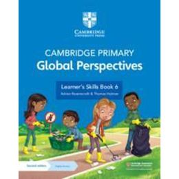 Cambridge Primary Global Perspectives Learner's Skills Book 6 with Digital Access (1 Year) - Adrian Ravenscroft, Thomas Holman, Kartoniert (TB)