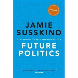Oxford University Future Politics - Jamie Susskind, Taschenbuch
