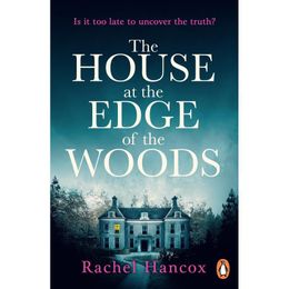 Random House Publishing Group The House at the Edge of the Woods - Rachel Hancox, Taschenbuch