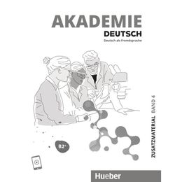 Akademie Deutsch B2+ - Sabrina Schmohl, Britta Schenk, Jana Glaser, Michaela Wirtz, Anette Wempe-Birk, Michael Stetter, Christina Kirschbaum, Sara Morrhad, Thorsten Heinz, Carolin Renn, Helmut Sosnitza, Kartoniert (TB)