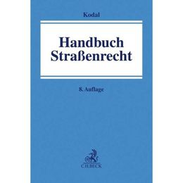 Handbuch Straßenrecht - Kurt Kodal, Leinen