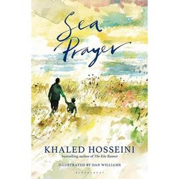 Sea Prayer - Khaled Hosseini, Gebunden