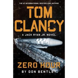 Tom Clancy Zero Hour - Don Bentley, Kartoniert (TB)