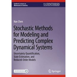 Springer International Publishing Stochastic Methods for Modeling and Predicting Complex Dynamical Systems - Nan Chen, Kartoniert (TB)
