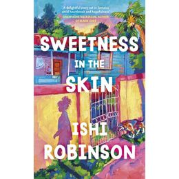 Sweetness in the Skin - Ishi Robinson, Kartoniert (TB)