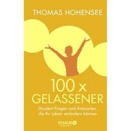 Droemer Knaur Verlagsgruppe 100 x gelassener - Thomas Hohensee, Gebunden