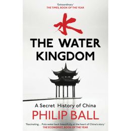 Vintage The Water Kingdom - Philip Ball, Kartoniert (TB)